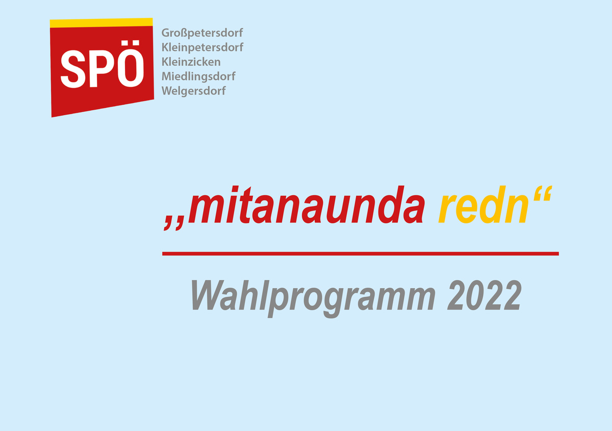Wahlprogramm 2022 - Aktuelles - SPÖ Großpetersdorf